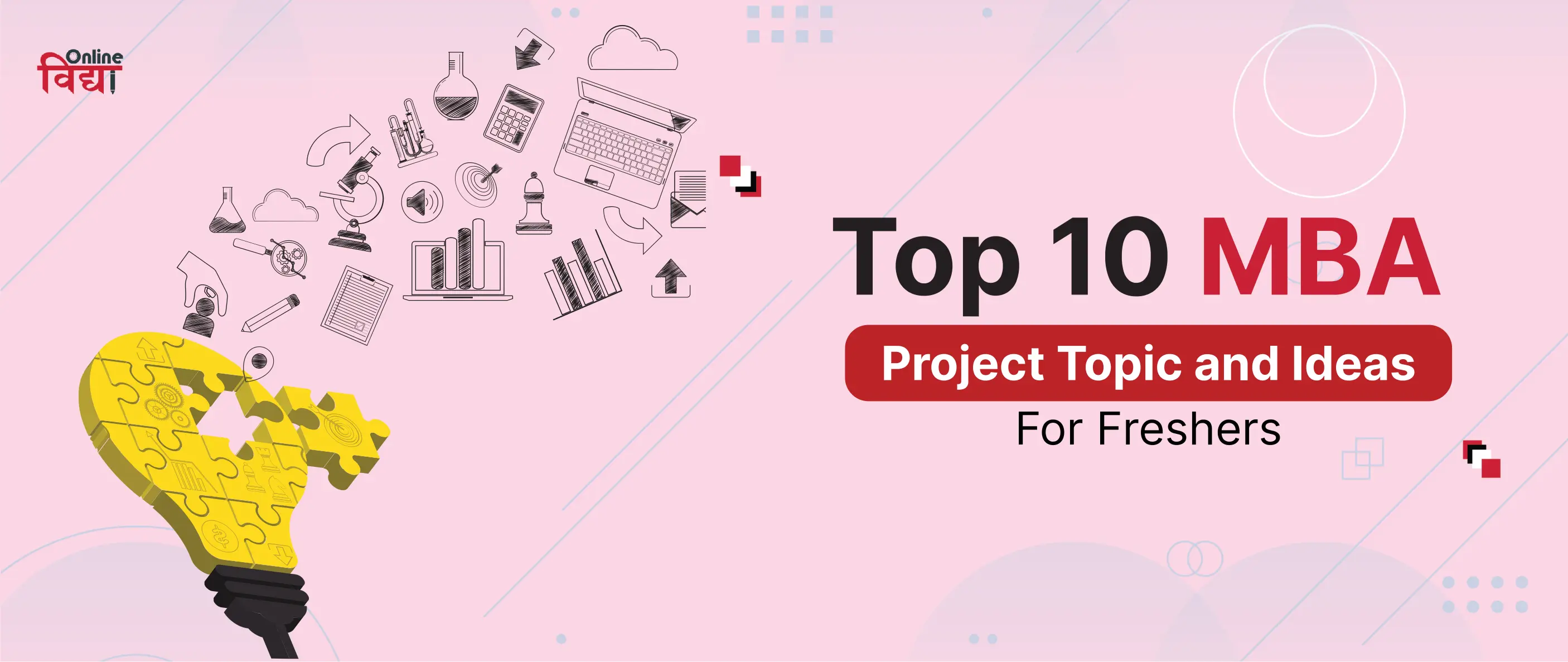 Top 10 MBA Project Topics and Ideas For Freshers