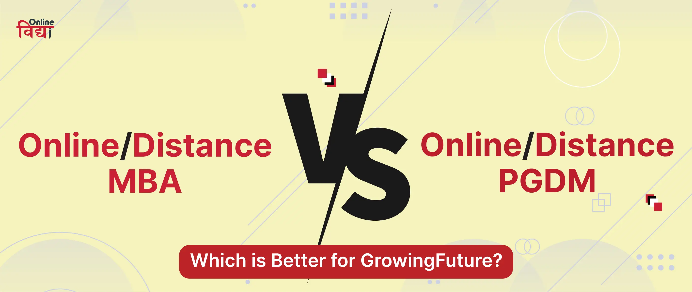 Online/ Distance MBA vs Online/Distance PGDM: Which is Better for ...