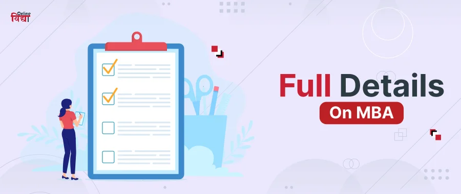 Full Details on MBA: List of Courses, Subjects, and Colleges