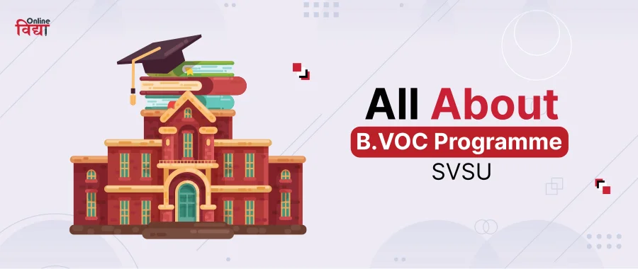 All about B.VOC Programme - Swami Vivekananda Subharti University