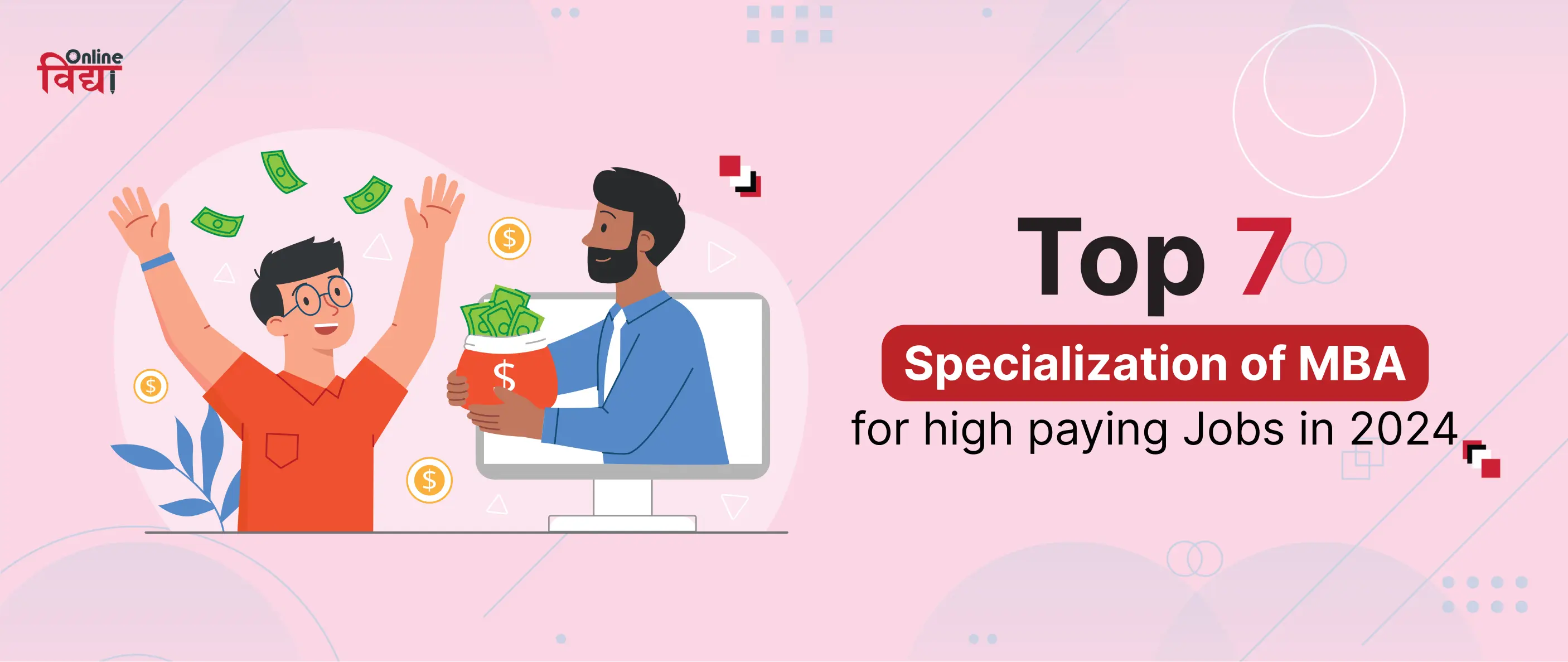 Top 7 Specializations of MBA for high paying Jobs in 2024