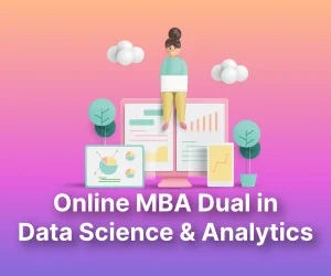 Online Dual MBA in Data Science and Analytics