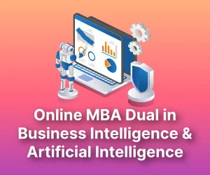 Online MBA Dual in Business Intelligence and Artificial Intelligence