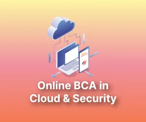 Online BCA in Cloud and Security program