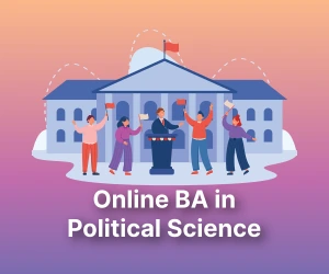 Online BA Political Science Program for working professionals